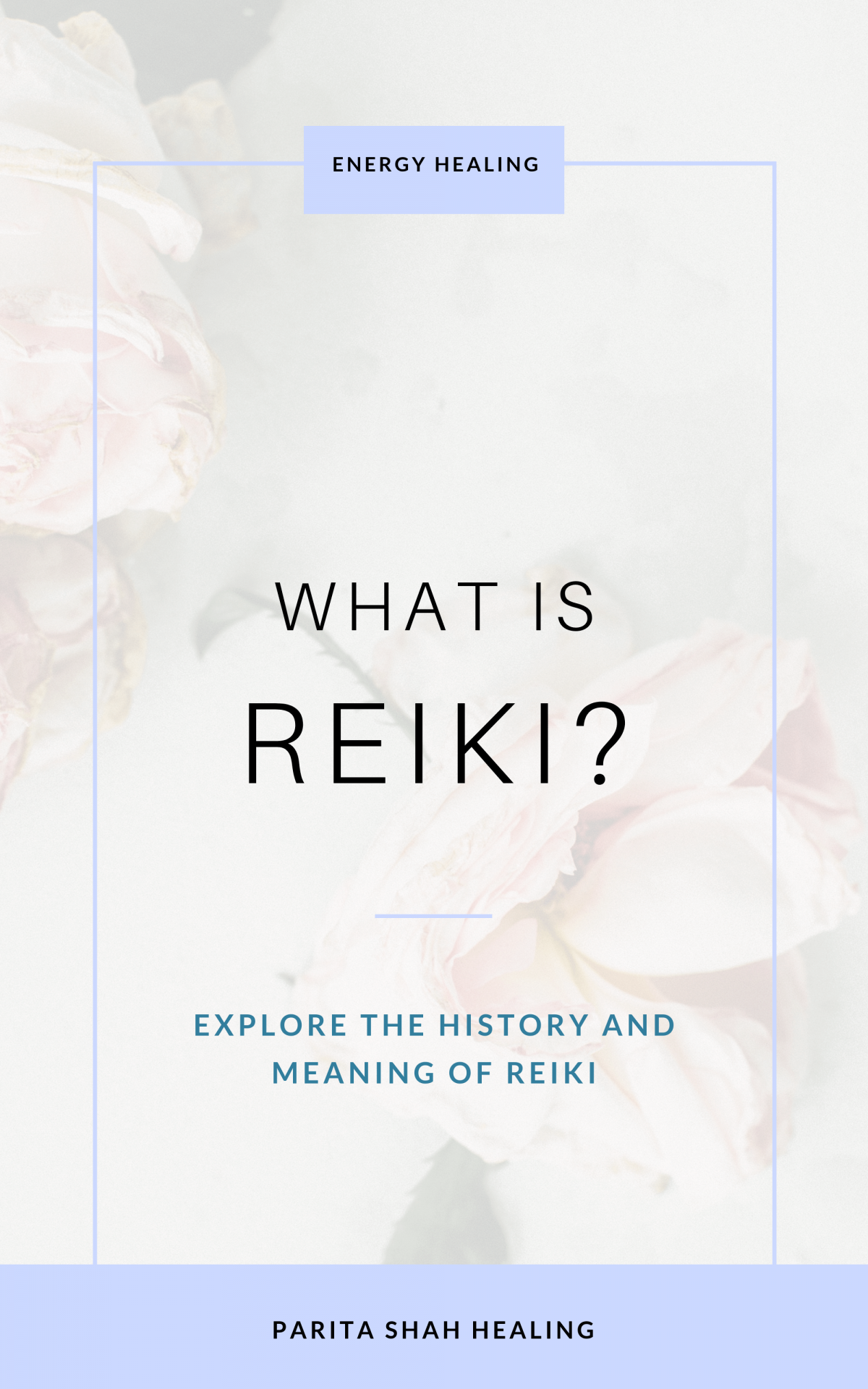 An Introduction to Reiki for Beginners - What is Reiki