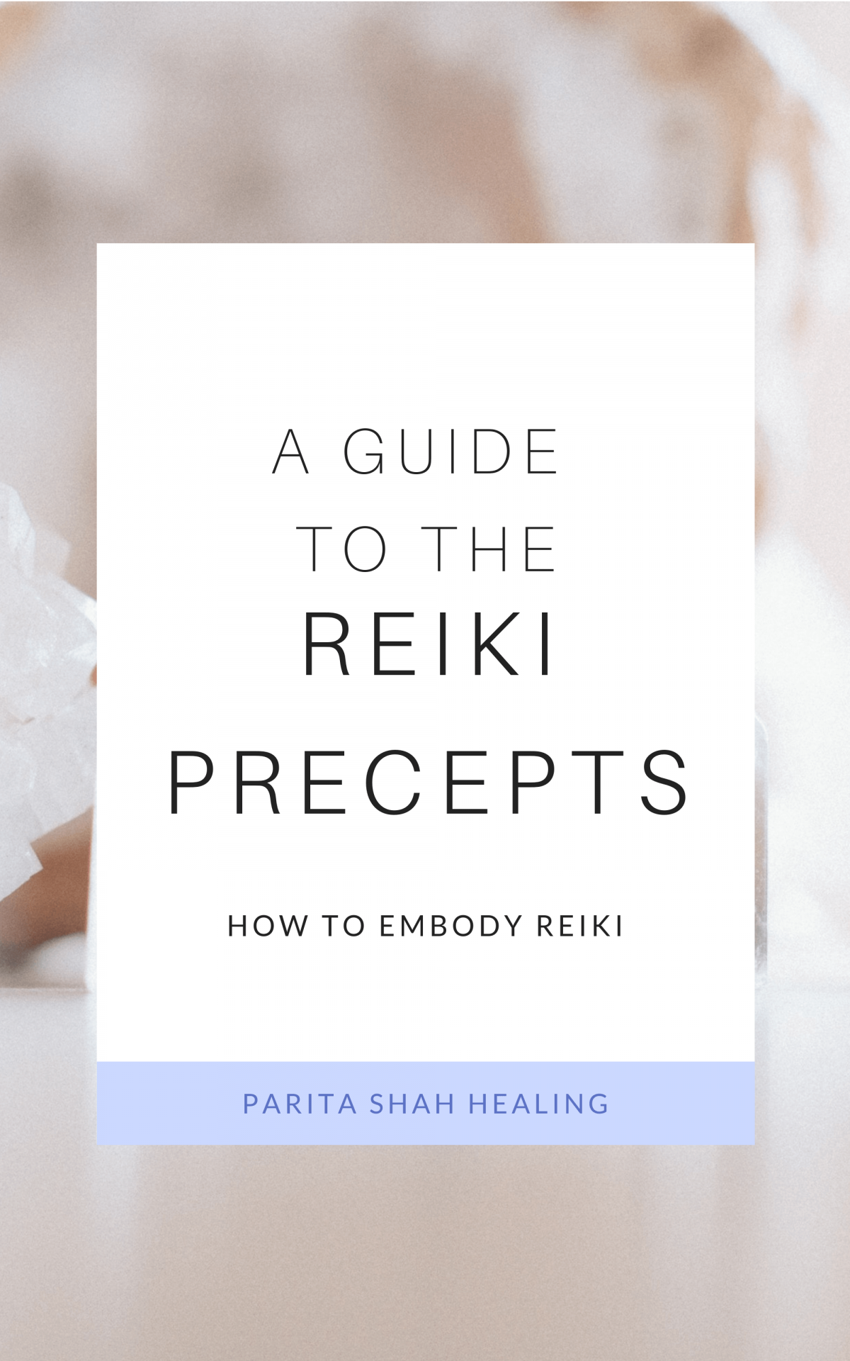 Reiki Principles Explained: Meaning, Japanese Translation, and How the ...