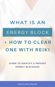 What's an Energy Block + How Is One Cleared with Reiki