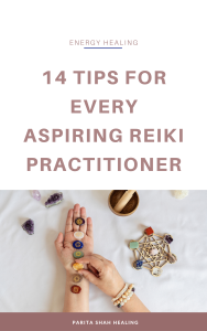 14 Tips for Every Aspiring Reiki Practitioner