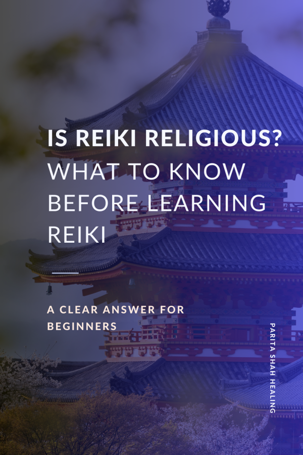 Is Reiki Religious? A Beginner’s Guide to Reiki and Spirituality